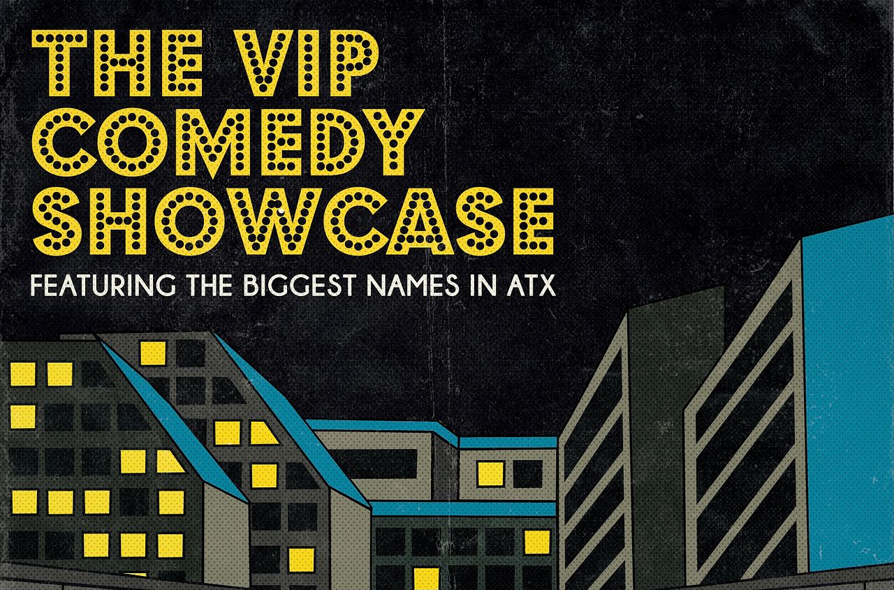 THE VIP COMEDY SHOWCASE Tickets at The Creek and The Cave in Austin by ...