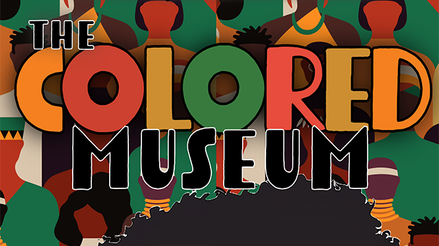 The Colored Museum Tickets at Tattnall Square Center for the Arts in ...