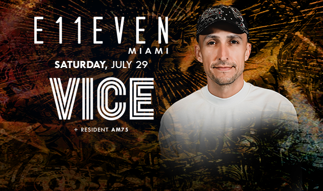 VICE Tickets at E11EVEN Miami in Miami by 11 Miami | Tixr