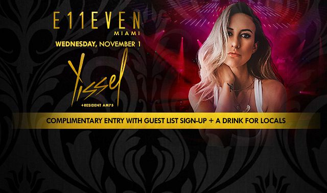 YISSEL Tickets at E11EVEN Miami in Miami by 11 Miami | Tixr