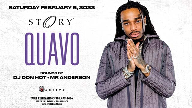 Quavo Tickets at Story Nightclub in Miami Beach by STORY | Tixr