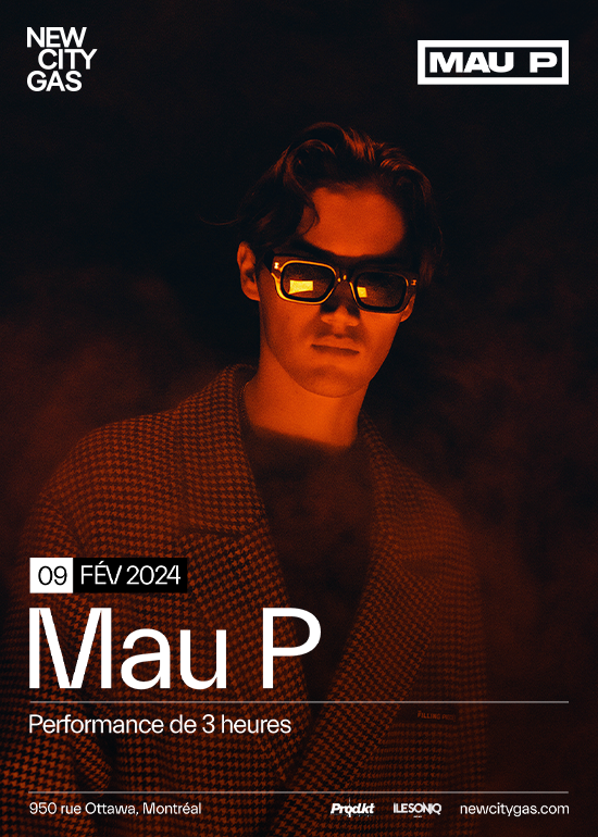 Mau P Tickets at New City Gas in Montreal by New City Gas | Tixr