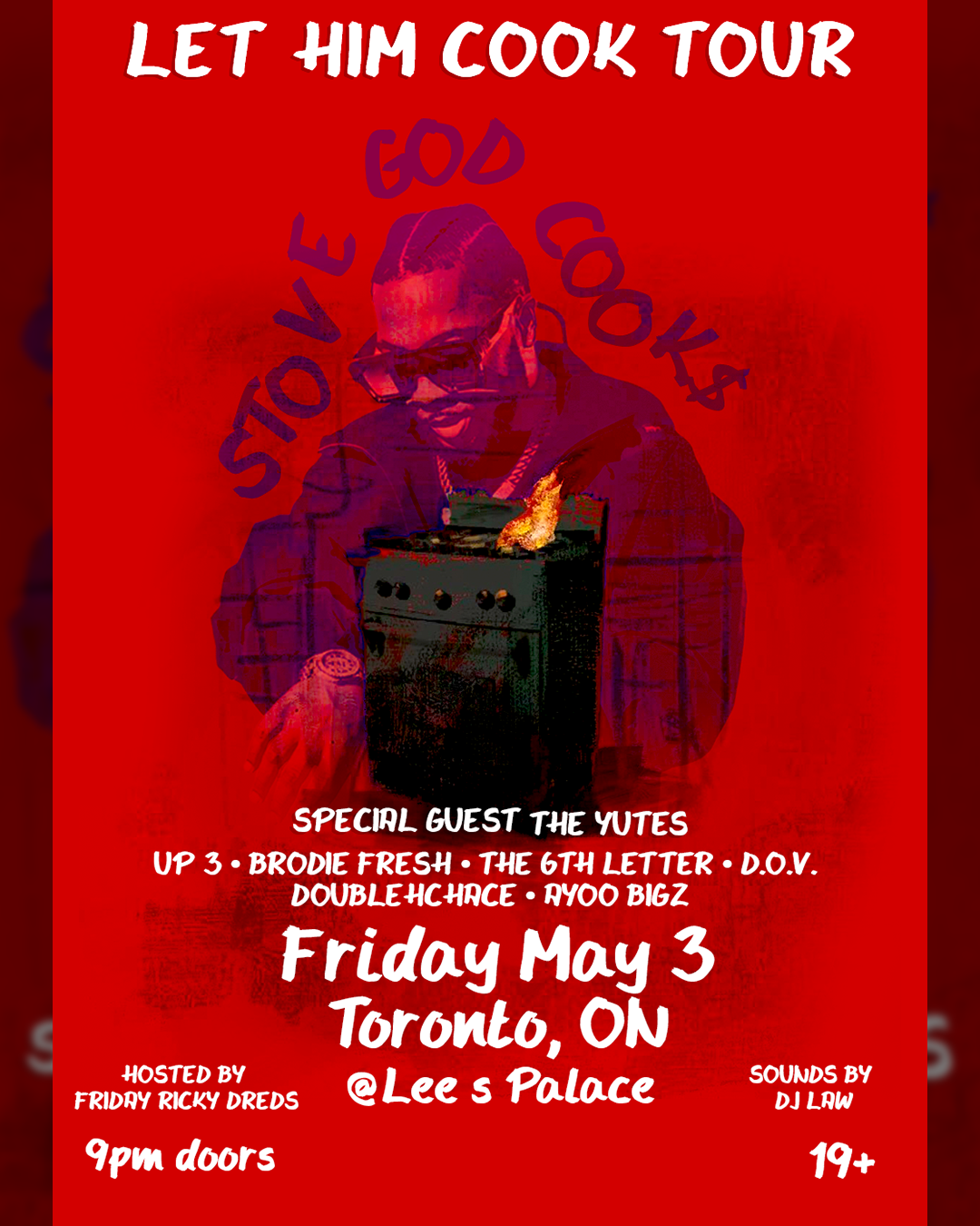 STOVE GOD COOK$ "LET HIM COOK TOUR" TORONTO MAY 3 Tickets at Lee's ...