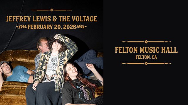 Jeffrey Lewis & The Voltage Tickets at Felton Music Hall in Felton by ...