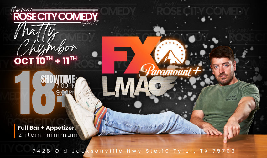MATTY CHYMBOR Tickets at Rose City Comedy in Tyler by Rose City Comedy ...