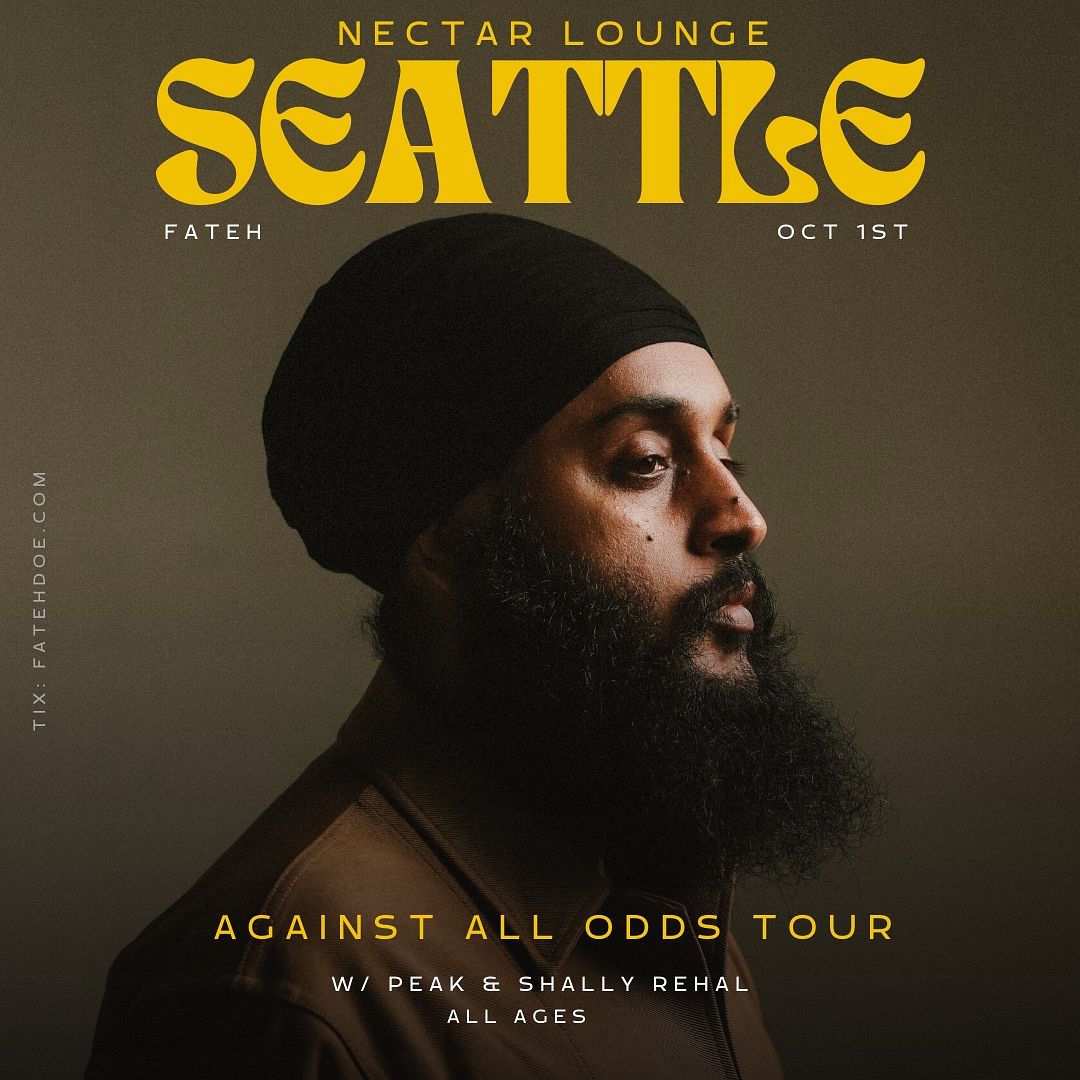Fateh w/ PEAK, Shally Rehal Tickets at Nectar Lounge in Seattle by ...