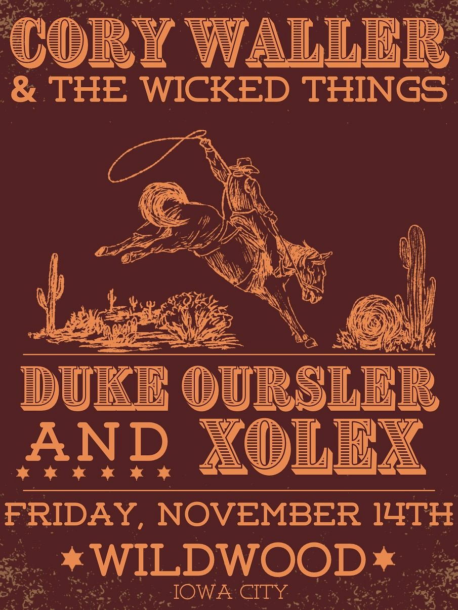 Cory Waller & The Wicked Things, Duke Oursler, Xolex Tickets at ...