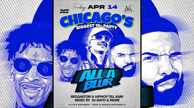ITS ALL A BLUR (18+) Tickets at V-Live in Chicago by 365 Presents | Tixr