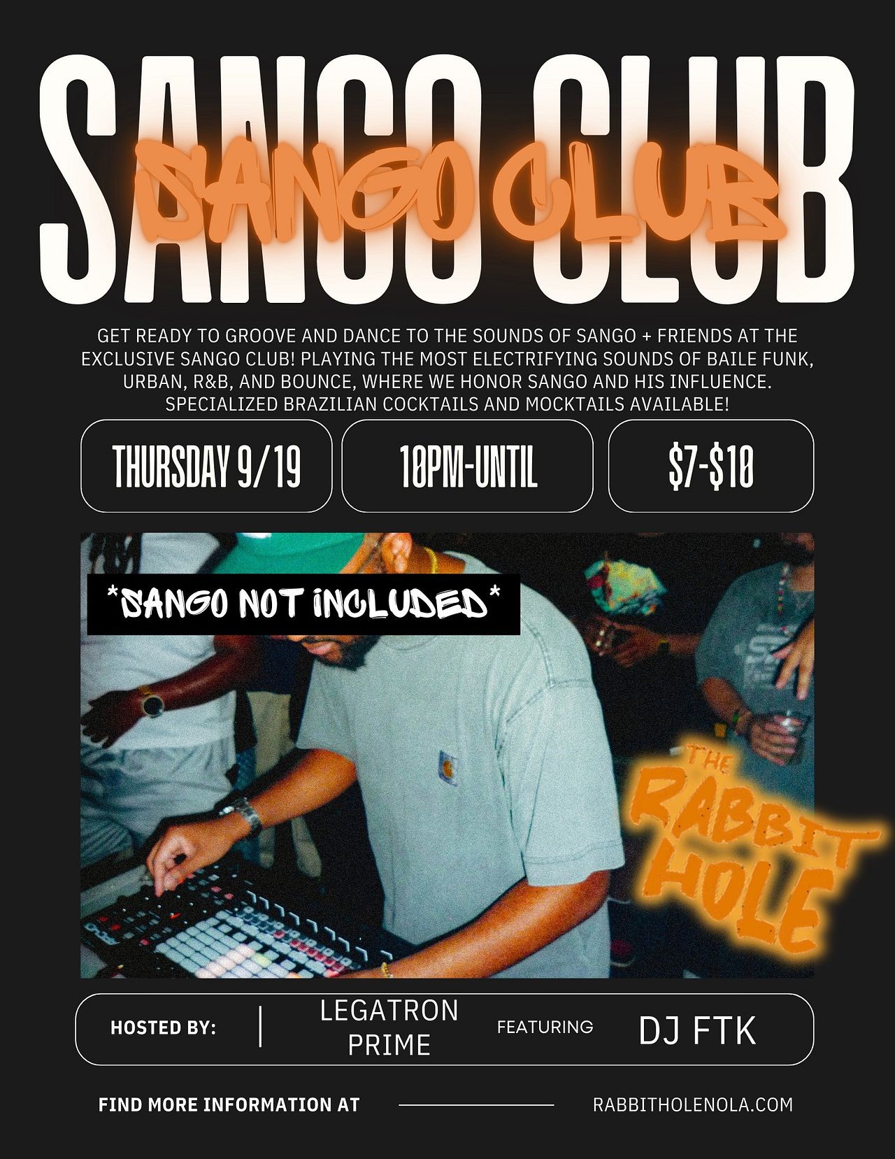 Sango Club with Legatron Prime and DJ FTK Tickets at The Rabbit Hole in ...