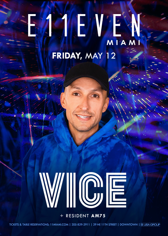 VICE Tickets at E11EVEN Miami in Miami by 11 Miami | Tixr