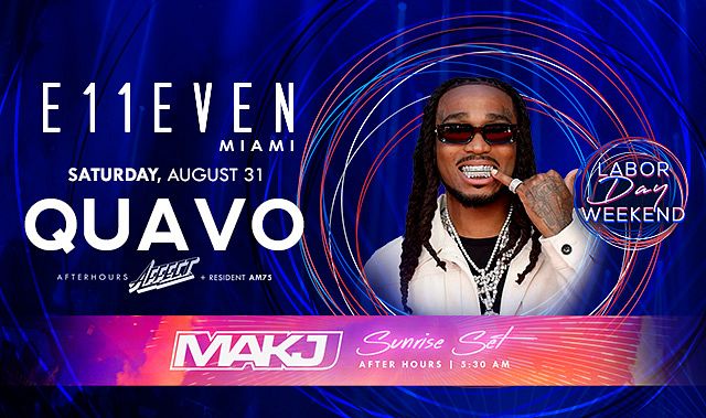 QUAVO Tickets at E11EVEN Miami in Miami by 11 Miami | Tixr