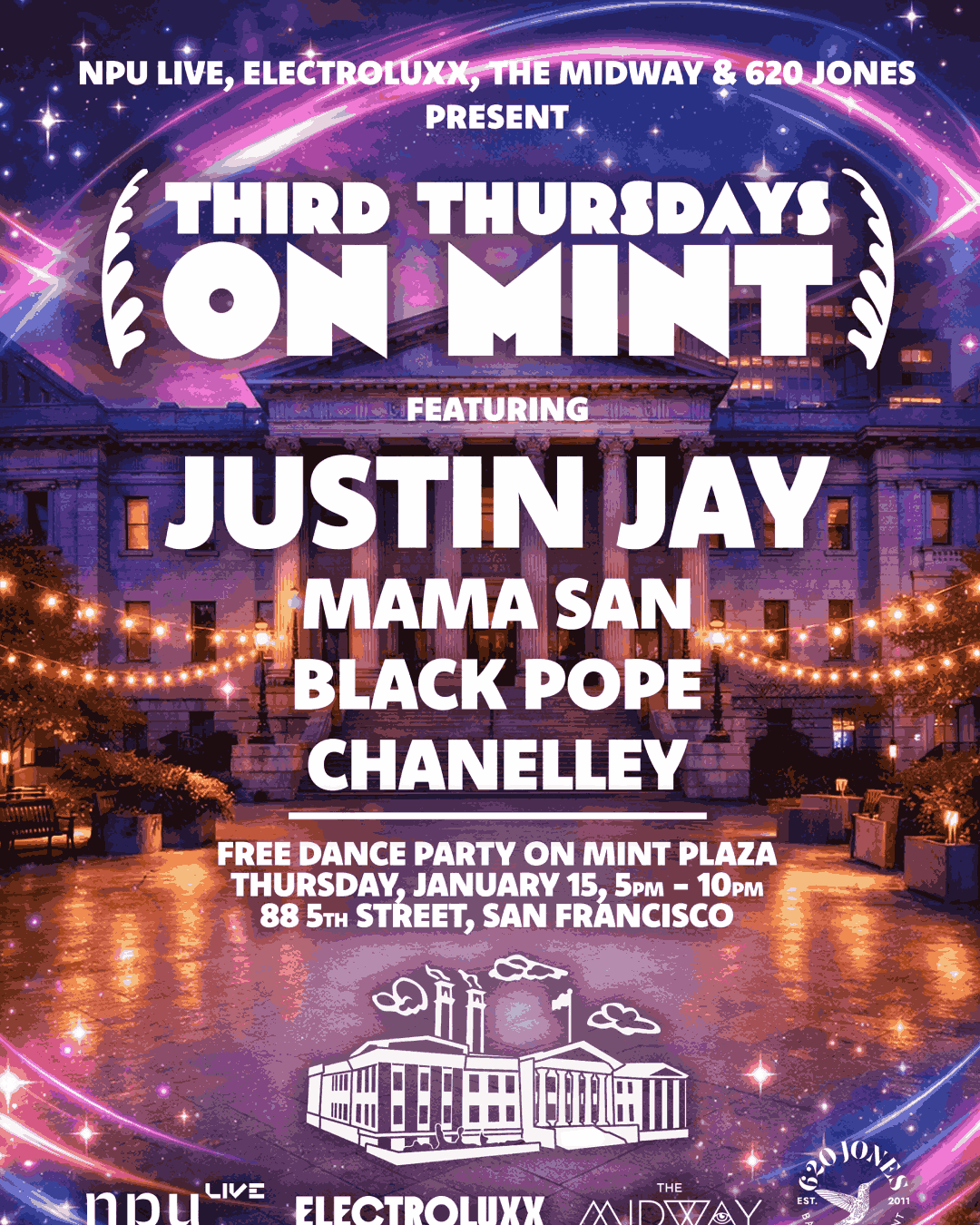 JUSTIN JAY : Third Thursdays at Mint Plaza Tickets at Historic SF Mint ...