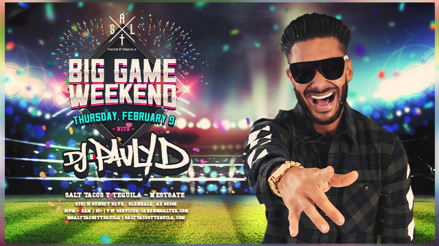 DJ Pauly D Tickets at Salt Tacos y Tequila in Glendale by RB - Salt | Tixr