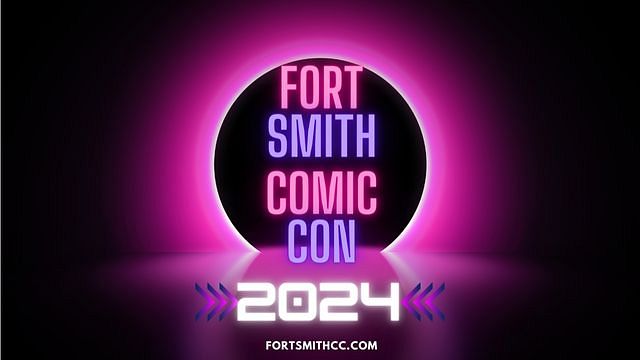 Fort Smith Comic Con 2024 Exhibitors and Artists Tickets at Kay Rodgers ...