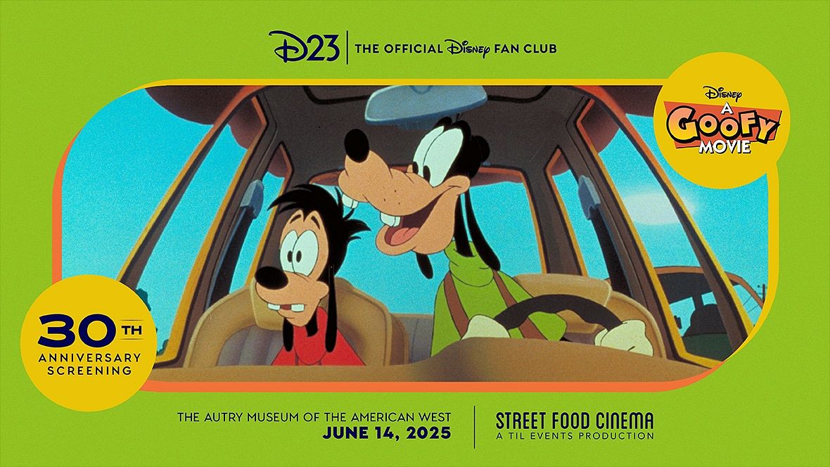 D23 x SFC present: A Goofy Movie (30th Anniversary) Tickets at The Autry Museum in Los Angeles ...