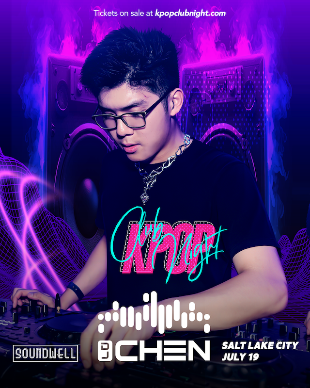 KPop Club Night ft DJ CHEN at Soundwell Tickets at Soundwell in Salt Lake City by Soundwell SLC ...
