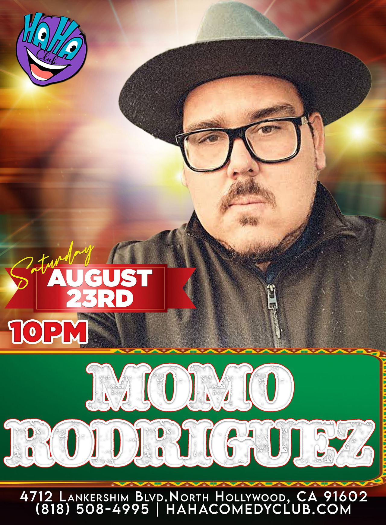 Momo Rodriguez SPECIAL EVENT Tickets at Ha Ha Comedy Club in Los ...