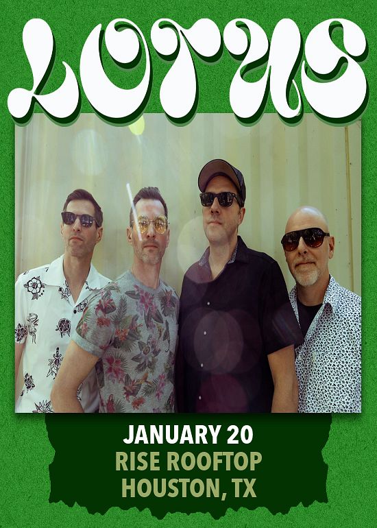 LOTUS Tickets at RISE Rooftop in HOUSTON by Warehouse Live | Tixr