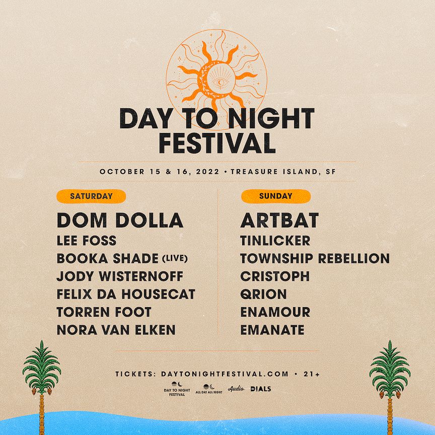 Day to Night Festival 2022 Tickets at Treasure Island San Francisco in ...