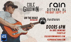 Cole Goodwin - LIVE at Rain Tickets at Rain Dothan in Dothan by 423 ...