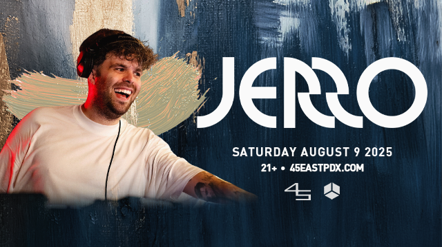 JERRO Tickets at 45 East in Portland by 45 East | Tixr