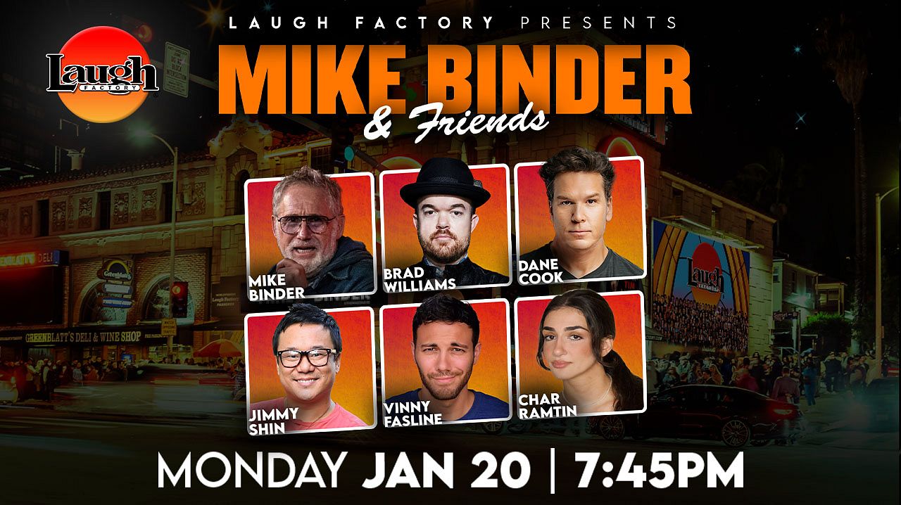 Mike Binder & Friends Tickets at Laugh Factory Hollywood in Los Angeles by Laugh Factory ...