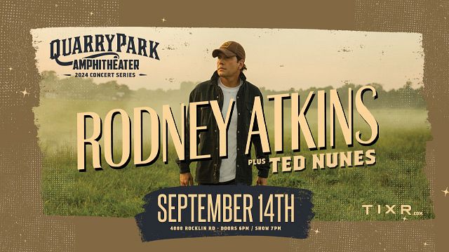 Rodney Atkins Tickets at Quarry Park Amphitheater in Rocklin by Rocklin ...