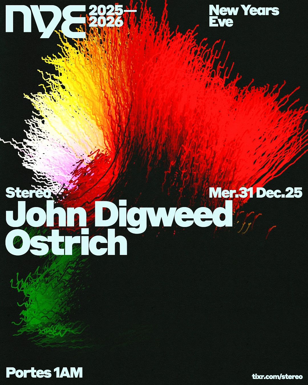 NYE: JOHN DIGWEED | OSTRICH Tickets at Stereo in Montréal by Stereo | Tixr