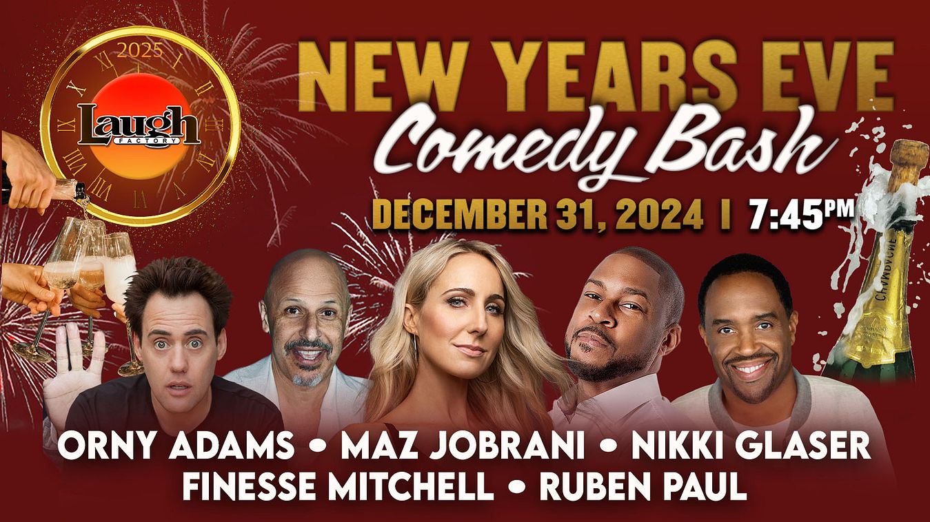 New Year's Eve Comedy Bash Tickets at Laugh Factory Hollywood in Los Angeles by Laugh Factory ...