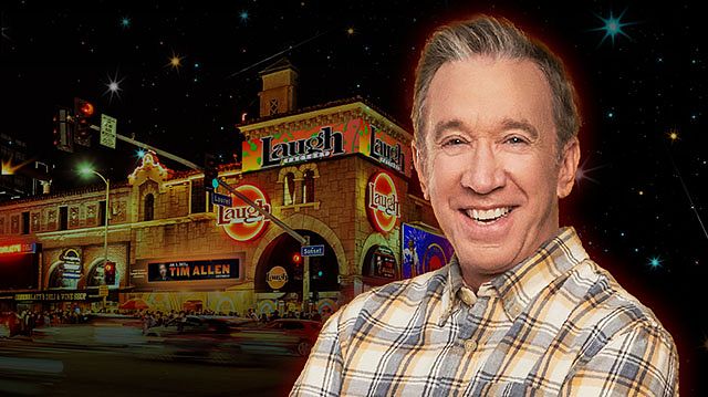 An Evening with Tim Allen Tickets at Laugh Factory Hollywood in Los Angeles by Laugh Factory ...