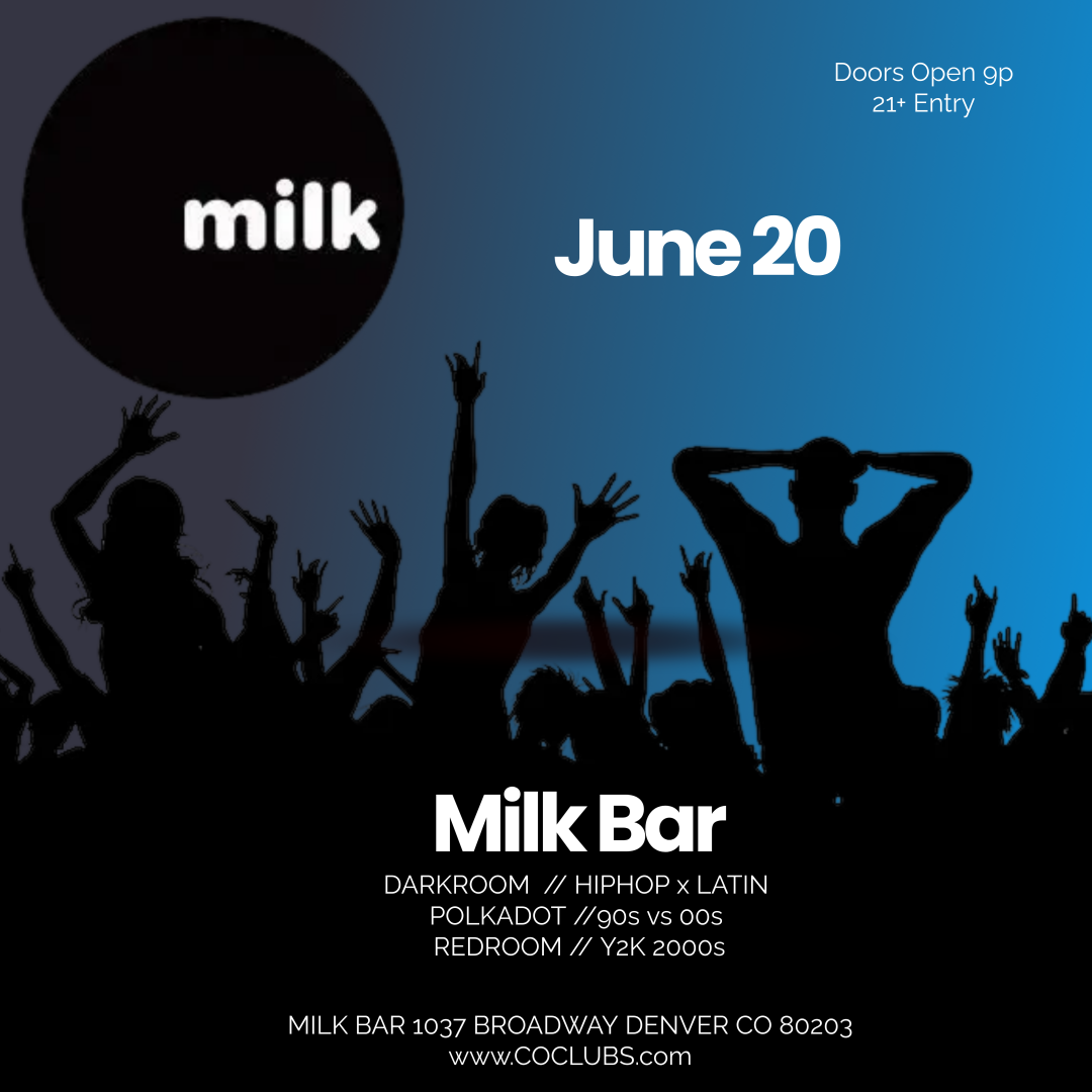Milk Bar - 3rd Fridays Tickets at Milk Bar in Denver by Milk | Tixr