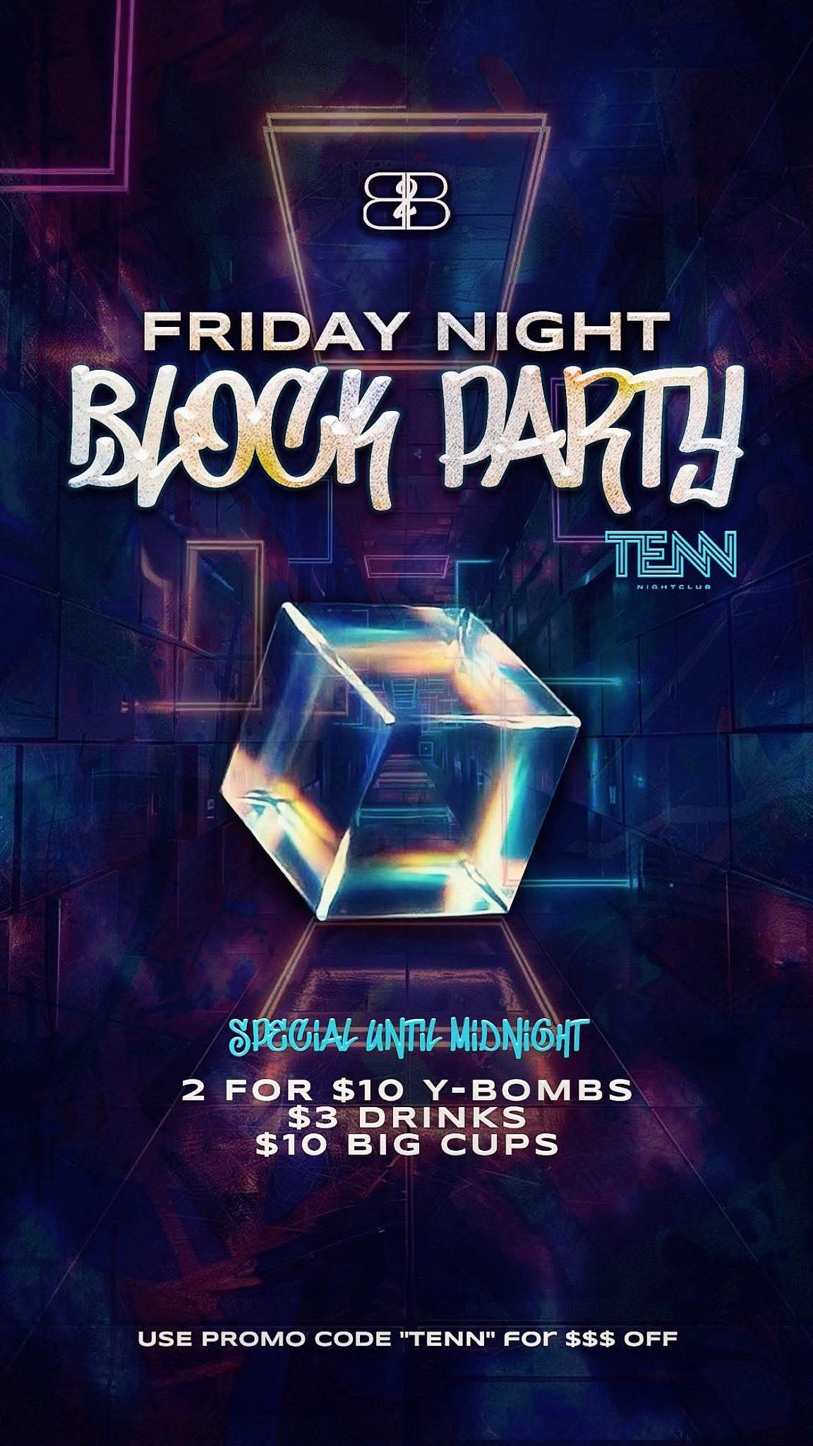 The Original Friday Night Block Party 7/11 Tickets at Tally Strip in ...