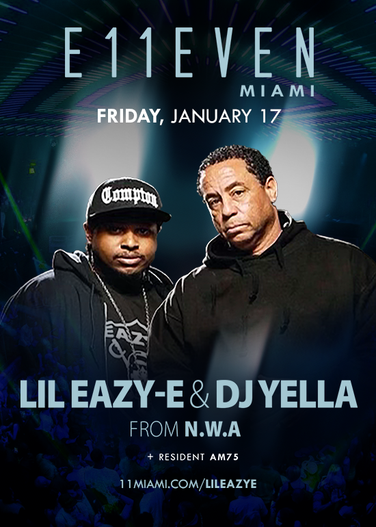LIL EAZY-E + DJ YELLA Tickets at E11EVEN Miami in Miami by 11 Miami | Tixr