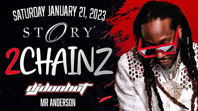 2 Chainz Tickets at Story Nightclub in Miami Beach by STORY | Tixr