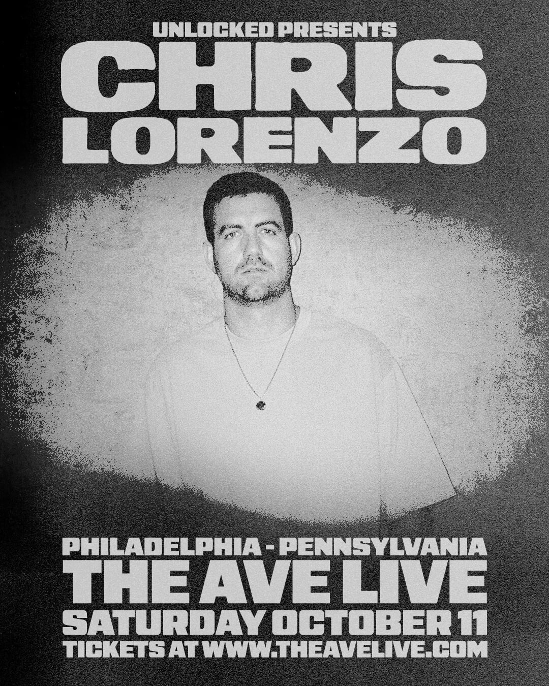 Chris Lorenzo Tickets at The Ave Live in Philadelphia by Unlocked ...