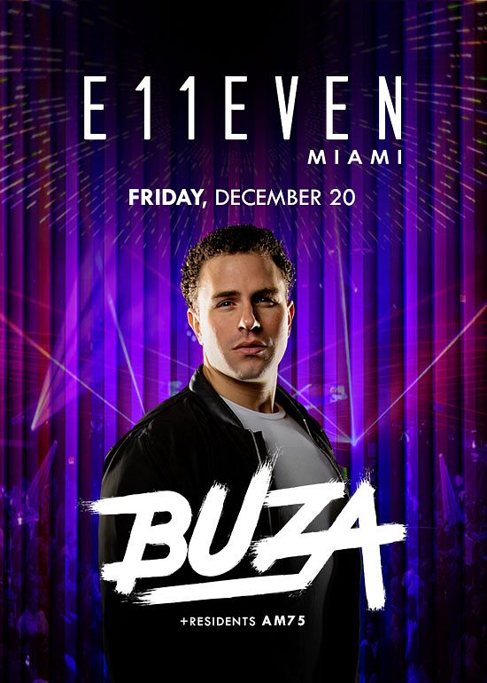BUZA Tickets at E11EVEN Miami in Miami by 11 Miami | Tixr