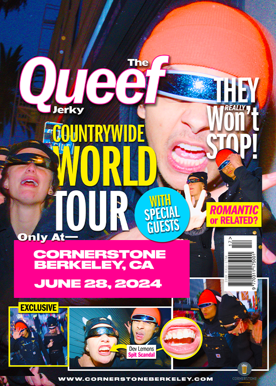The Queef Jerky Countrywide World Tour Tickets at Cornerstone in ...