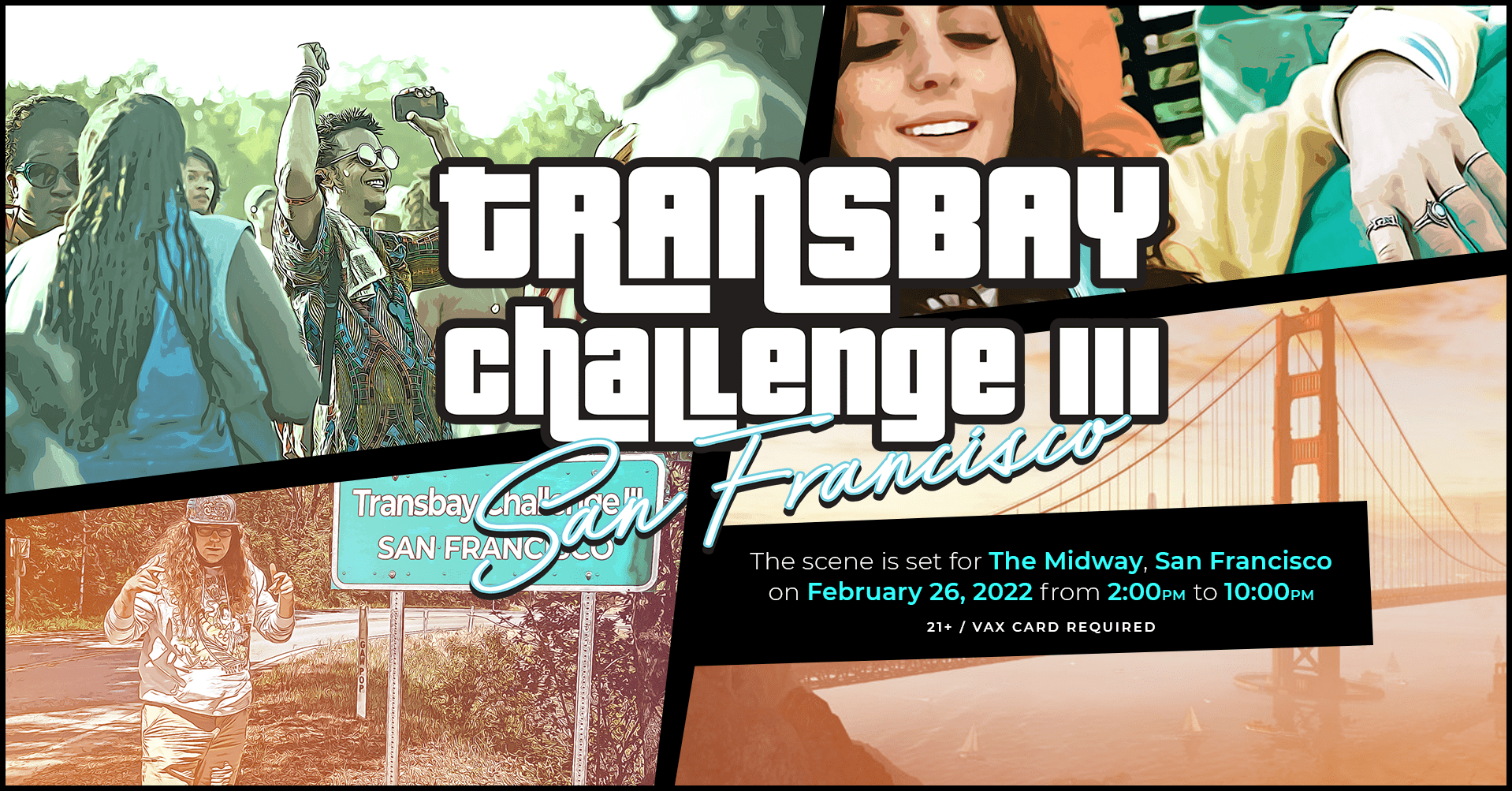 Transbay Challenge III Hosted by Jimi Devine Tickets at The Midway in ...