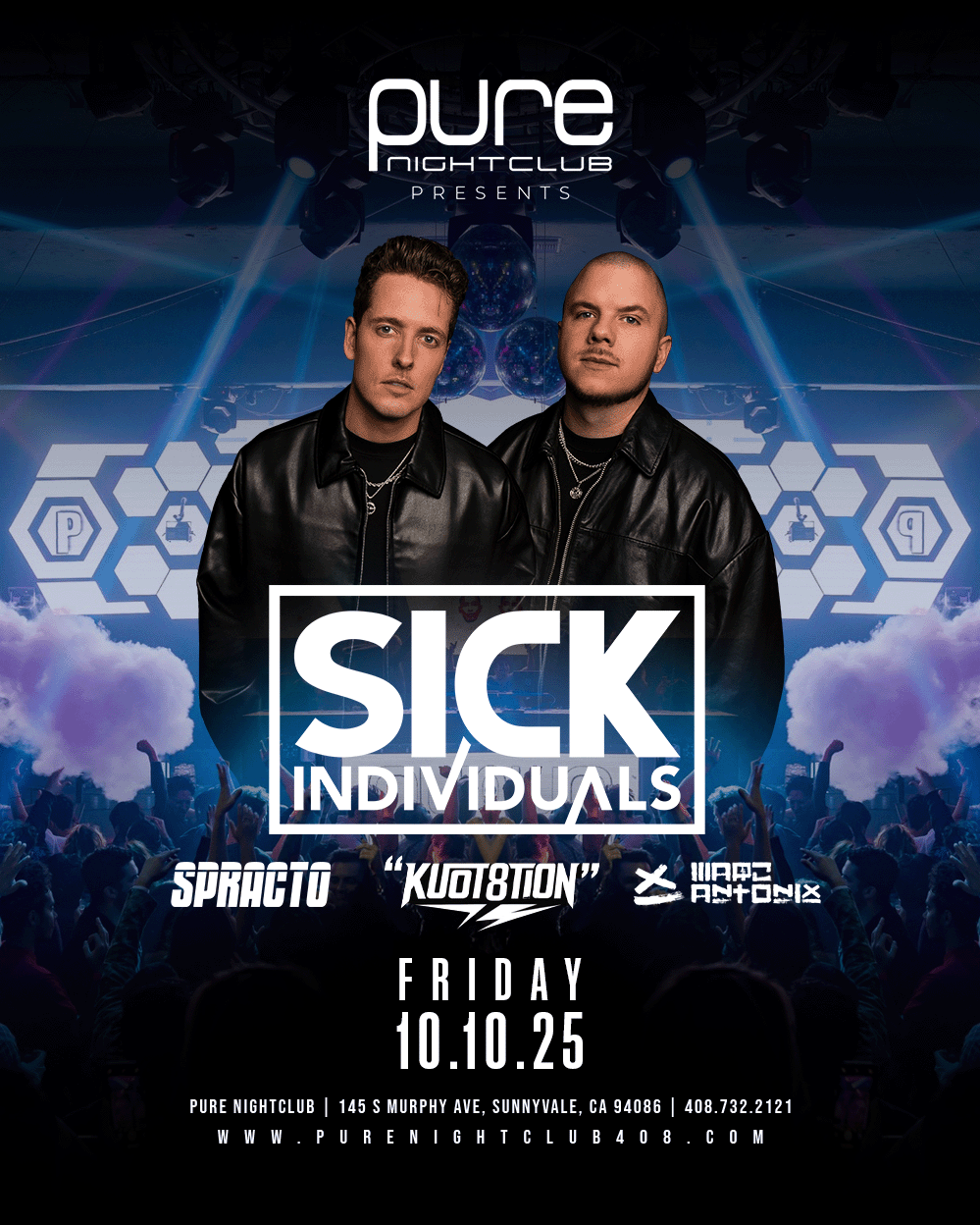 Sick Individuals Tickets at Pure Nightclub in Sunnyvale by Pure ...