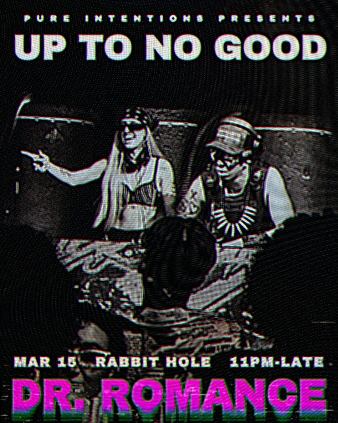 Pure Intentions : Up To No Good 3.15.24 Tickets at The Rabbit Hole in ...
