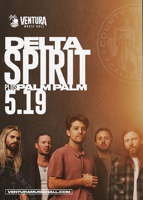 Delta Spirit w/ Palm Palm Tickets at Ventura Music Hall in Ventura by ...