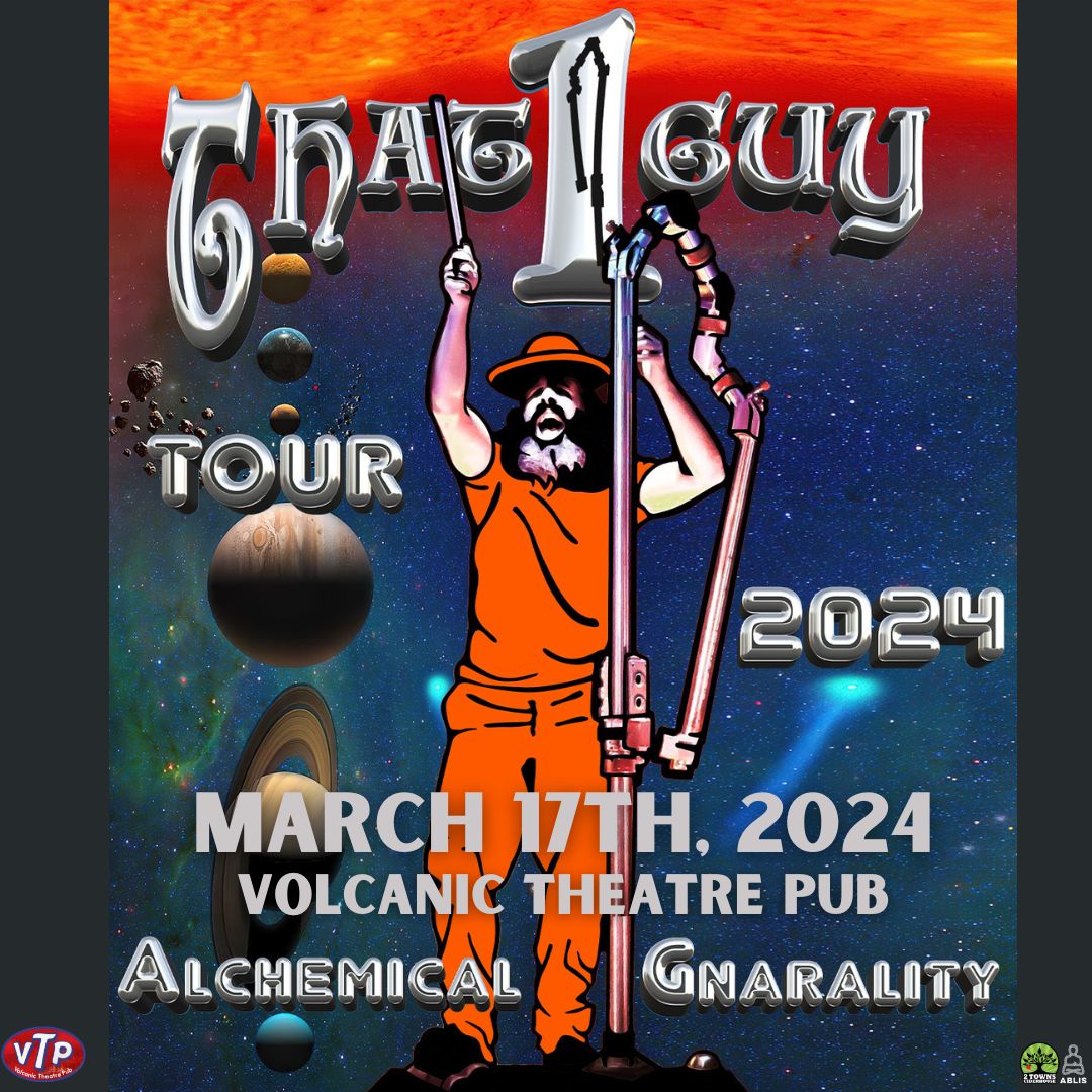 That 1 Guy Tickets at Volcanic Theater Pub in Bend by Volcanic Theatre ...