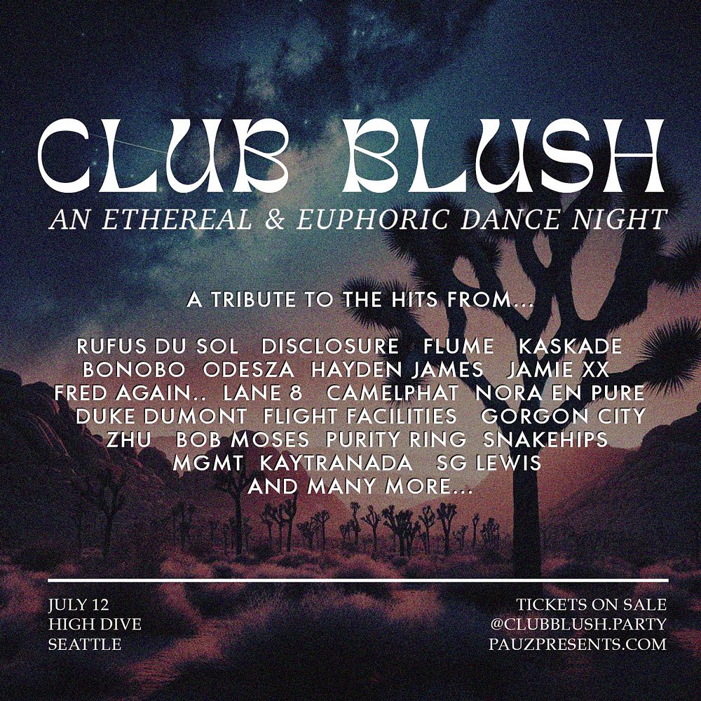 CLUB BLUSH: An Ethereal & Euphoric Dance Night Tickets at High Dive in ...