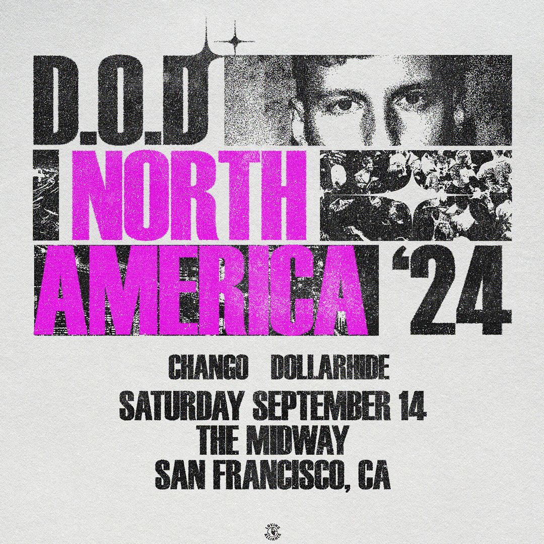 D.O.D Tickets at The Midway in San Francisco by The Midway SF | Tixr