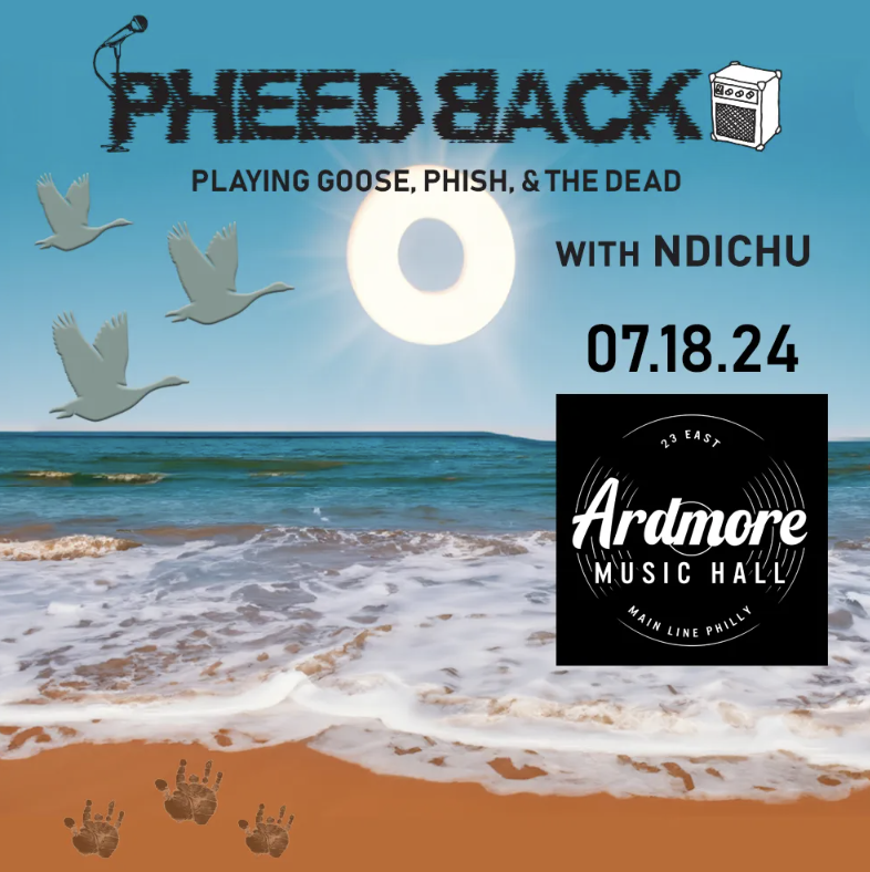Pheedback Tickets at Ardmore Music Hall in Ardmore by Ardmore Music ...