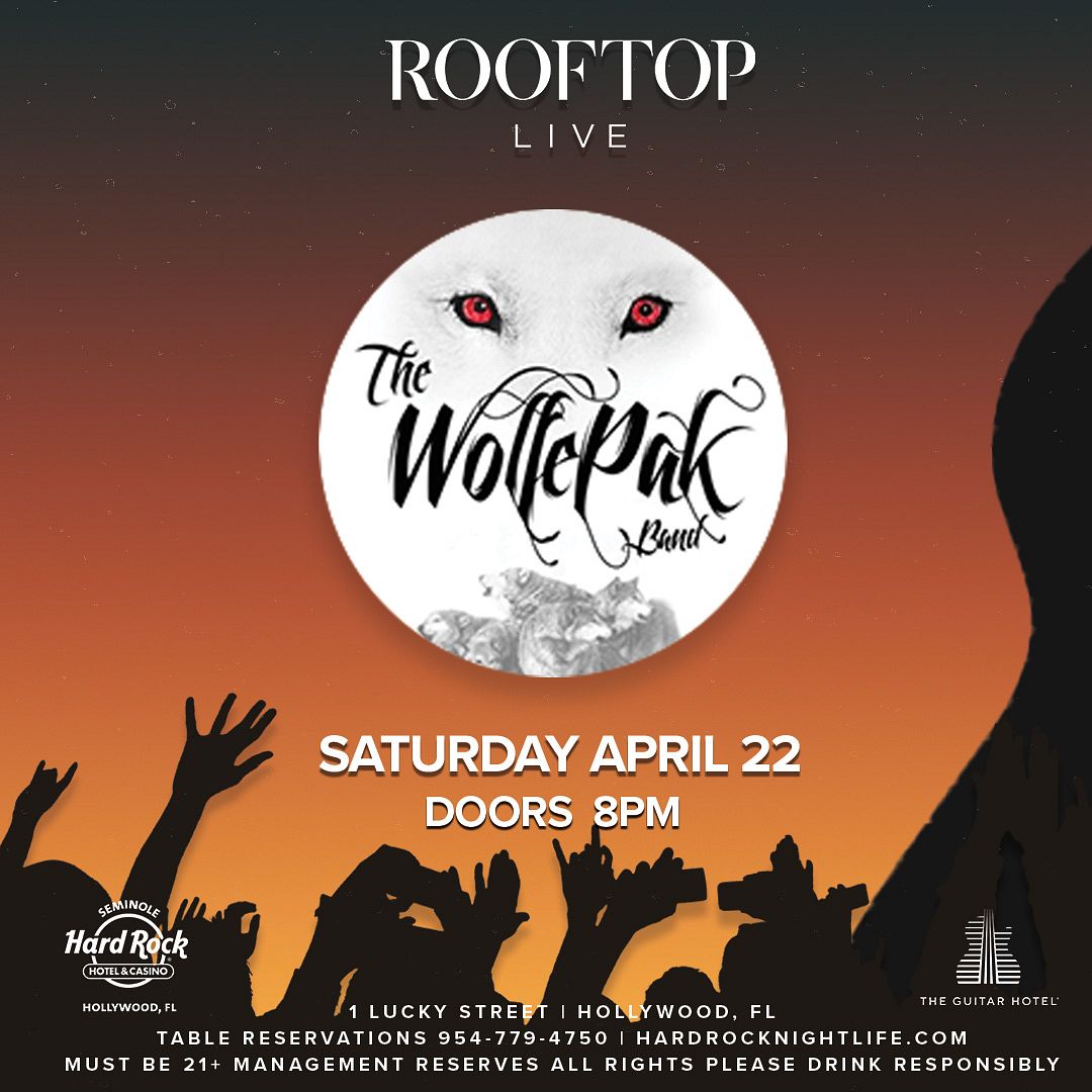 THE WOLFEPAK BAND | Rooftop Live - Hard Rock Holly Tickets at Rooftop Live in Hollywood by ...