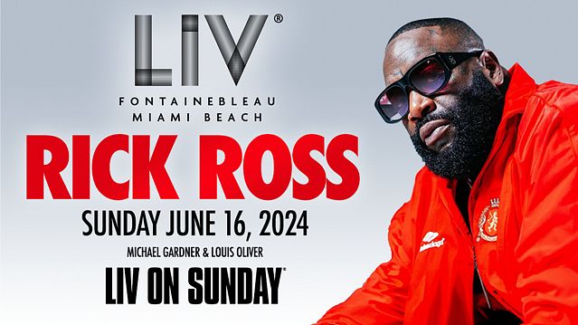 Rick Ross Tickets at LIV in Miami Beach by LIV | Tixr