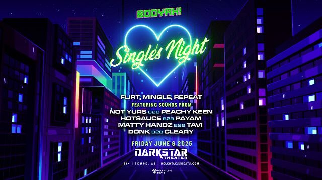 Singles Night Tickets at Darkstar in Tempe by .Relentless Beats | Tixr