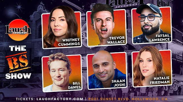 The BS Show Tickets at Laugh Factory Hollywood in Los Angeles by Laugh ...