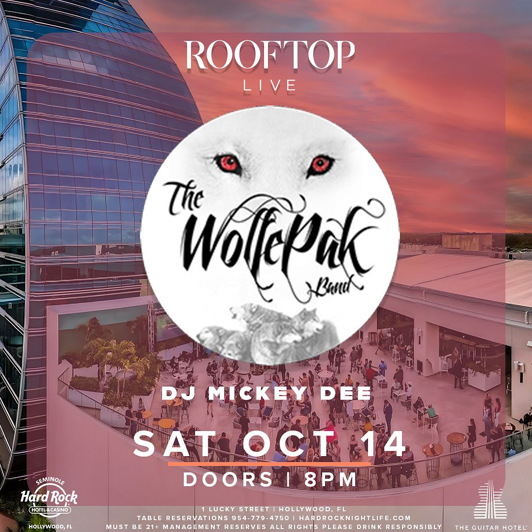 THE WOLFEPAK BAND | Rooftop Live - Hard Rock Holly Tickets at Rooftop ...